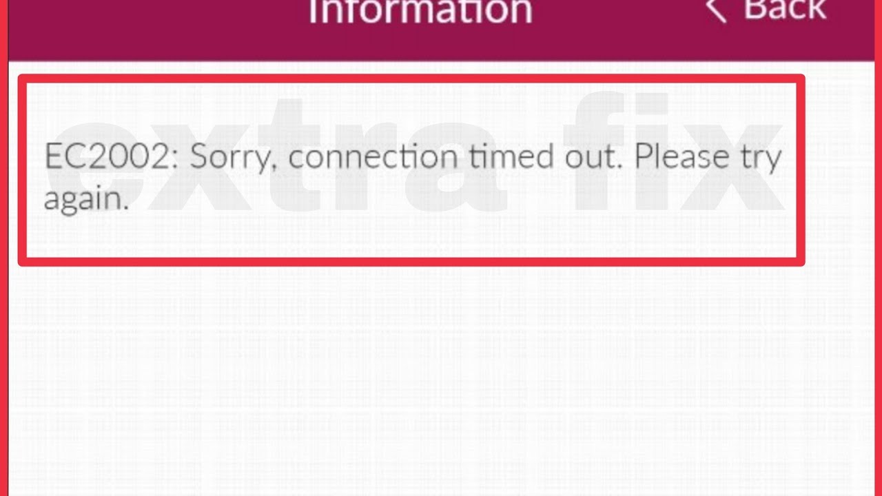 Axis Mobile Fix EC2002 Sorry Connection Timed Out Please Try Again axis-mobile-fix-ec2002-sorry-connection-timed-out-please-try-again