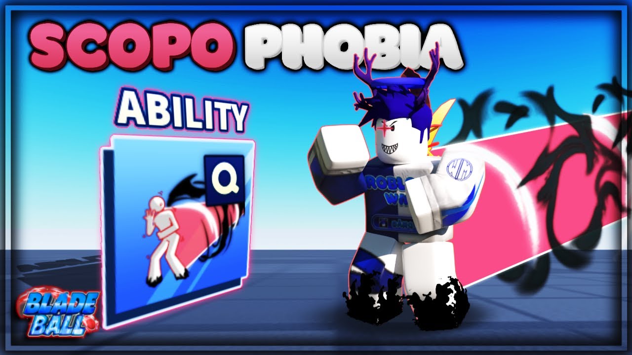 🤩Cách Sử Dụng ABility SCOPOPHOBIA Trong Blade Ball - YouTube
