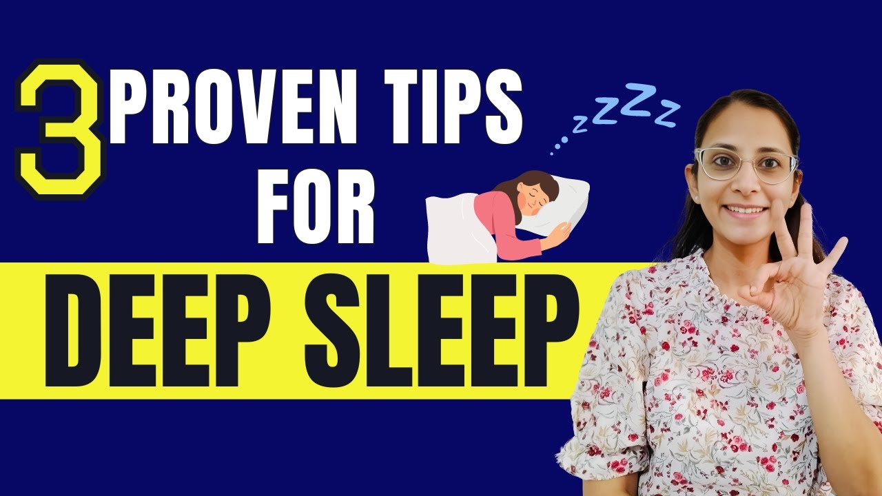 3 Proven Tips for Deep Sleep - YouTube