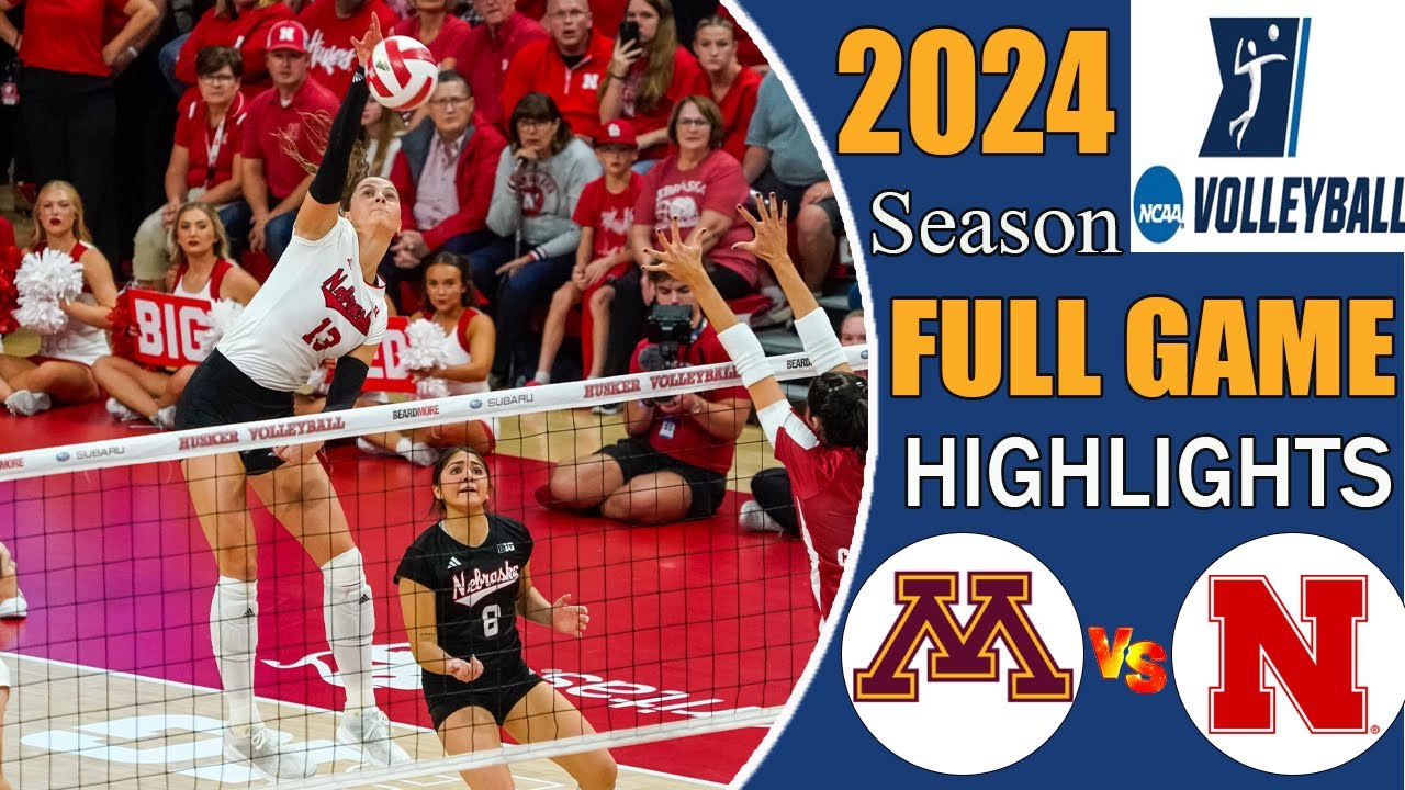 Minnesota vs Nebraska Set 2 Nov 14,2024 | College women's volleyball ...