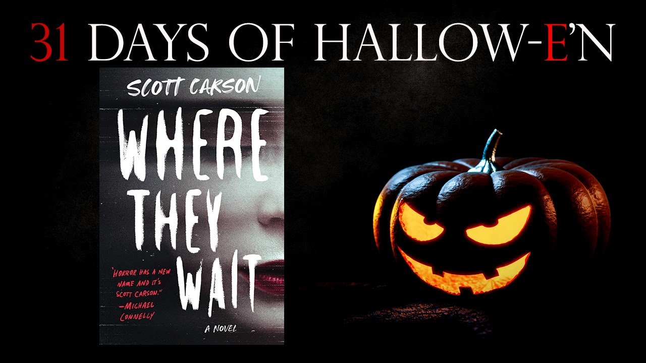 WHERE THEY WAIT | Scott Carson | Book Review (ARC) - YouTube