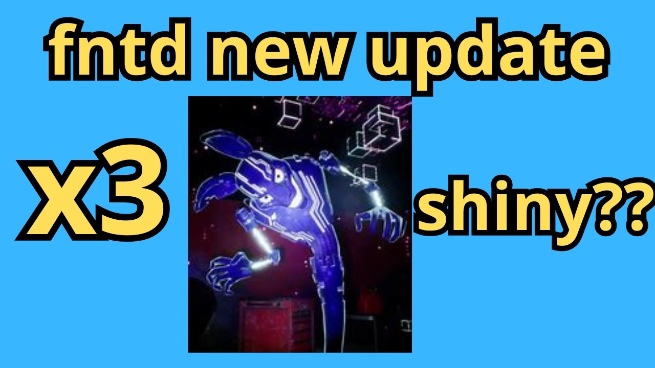 Live FNTD NEW UPDATE! SHINY MXES???? - YouTube