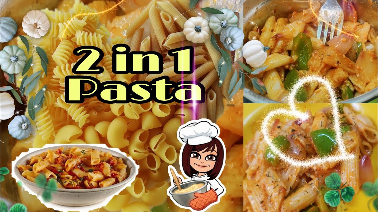 Two in One Pasta recipe || Red Sauce Pasta || Cooking Pasta at home ...