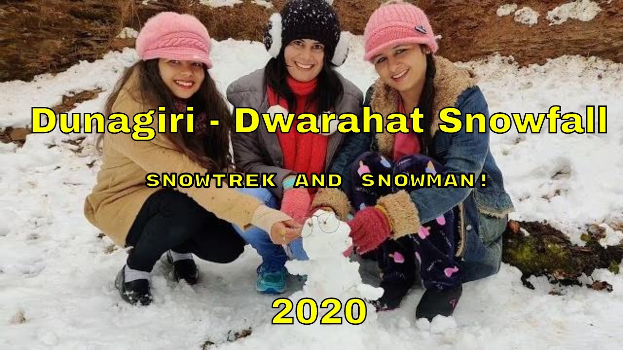 Snowfall Vlog at Dunagiri - Dwarahat Uttrarakhand | Trekking | Snowman ...