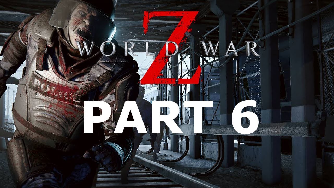 WORLD WAR Z Walkthrough Gameplay Part 6 - Jerusalem- Tech Support (WWZ ...