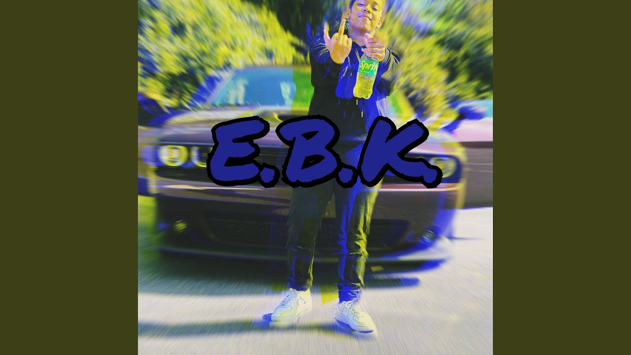 EBK - YouTube