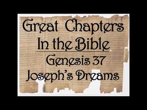 Day 13 Great Chapters Genesis 37 Joseph's Dreams - YouTube