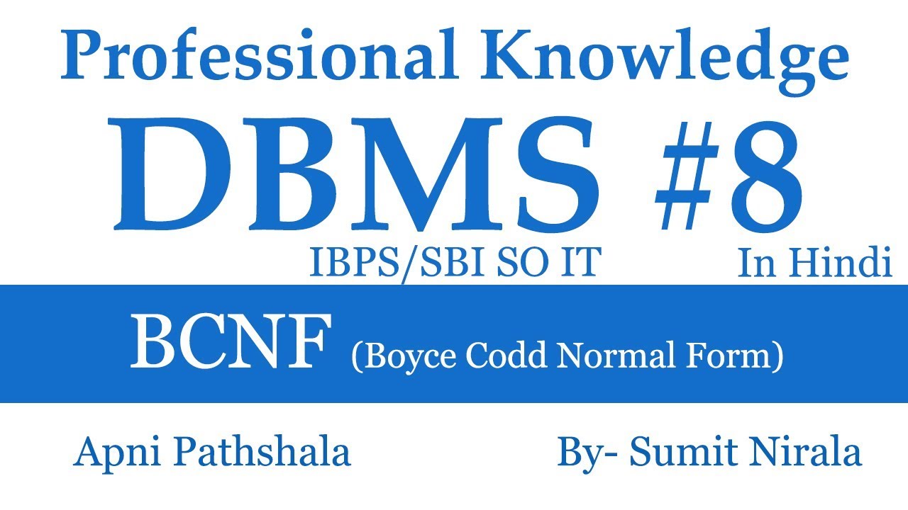 DBMS Part 8 | BCNF (Boyce Codd Normal form) - YouTube
