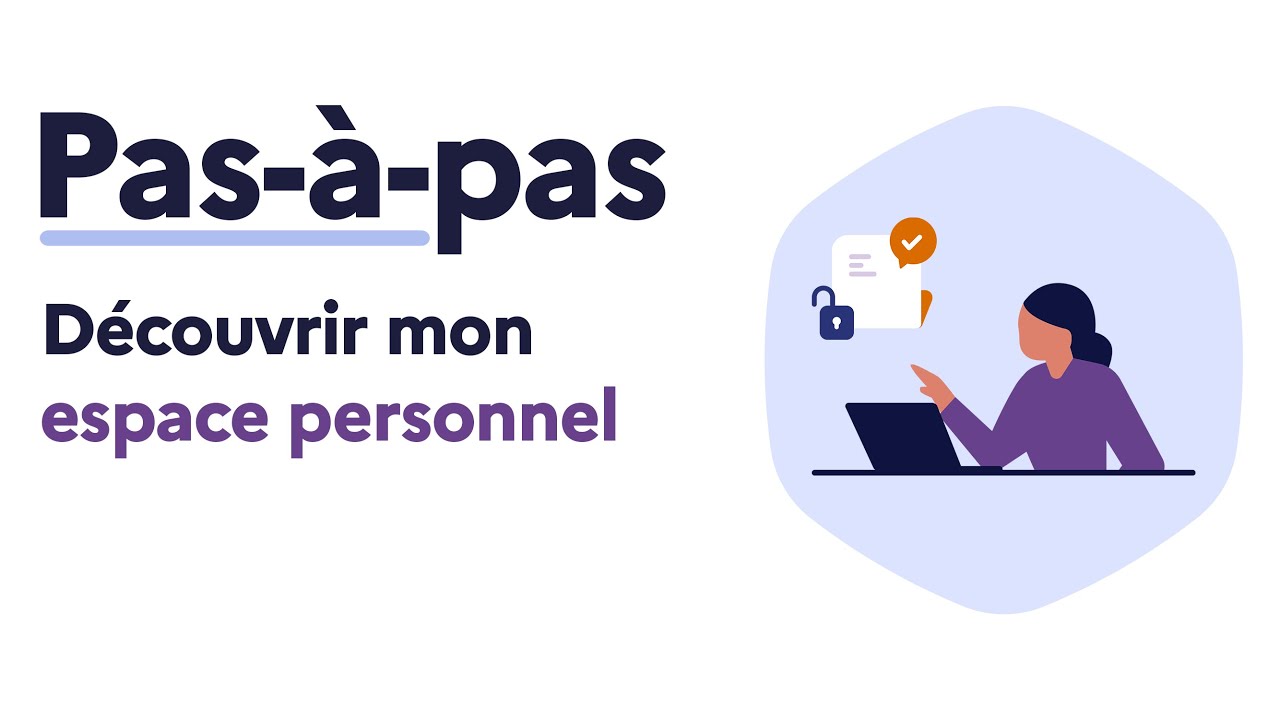 Découvrir mon Espace Personnel - Pas-à-pas - YouTube