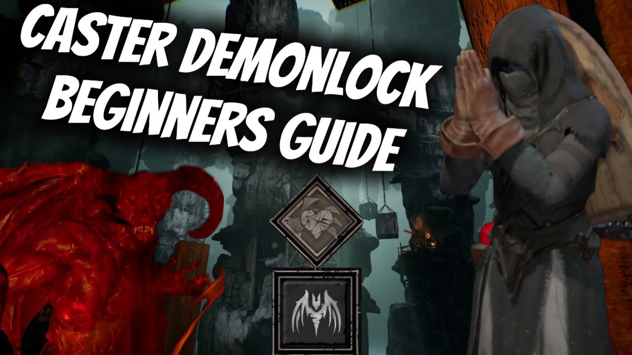 Warlock Beginners Guide: Demon Caster | Dark and Darker - YouTube