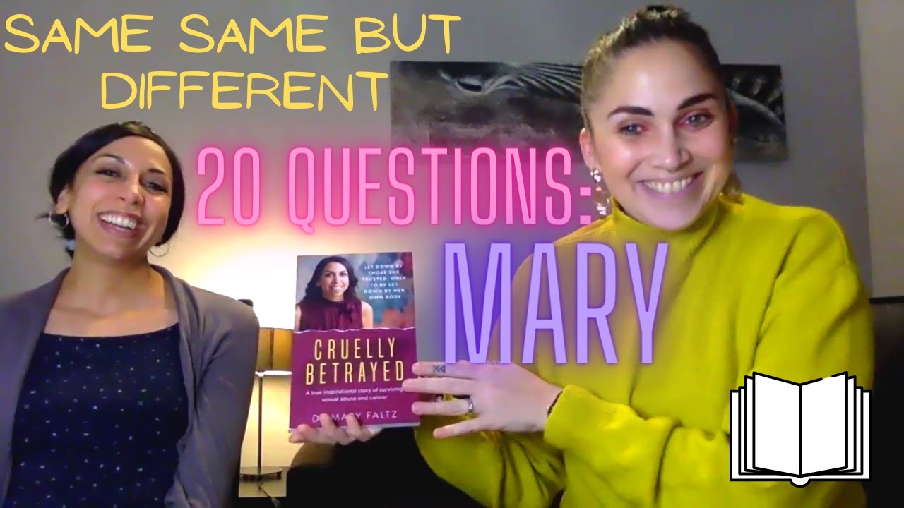 Same Same But Different: 20 Questions: MARY - YouTube