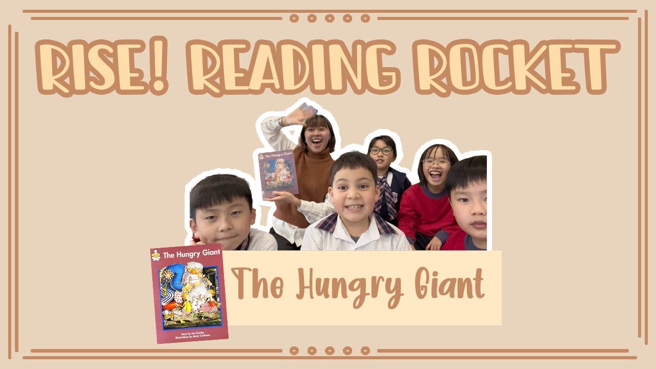 Rise! Reading Rocket: The Hungry Giant︱2023-2024︱WFL English Channel ...