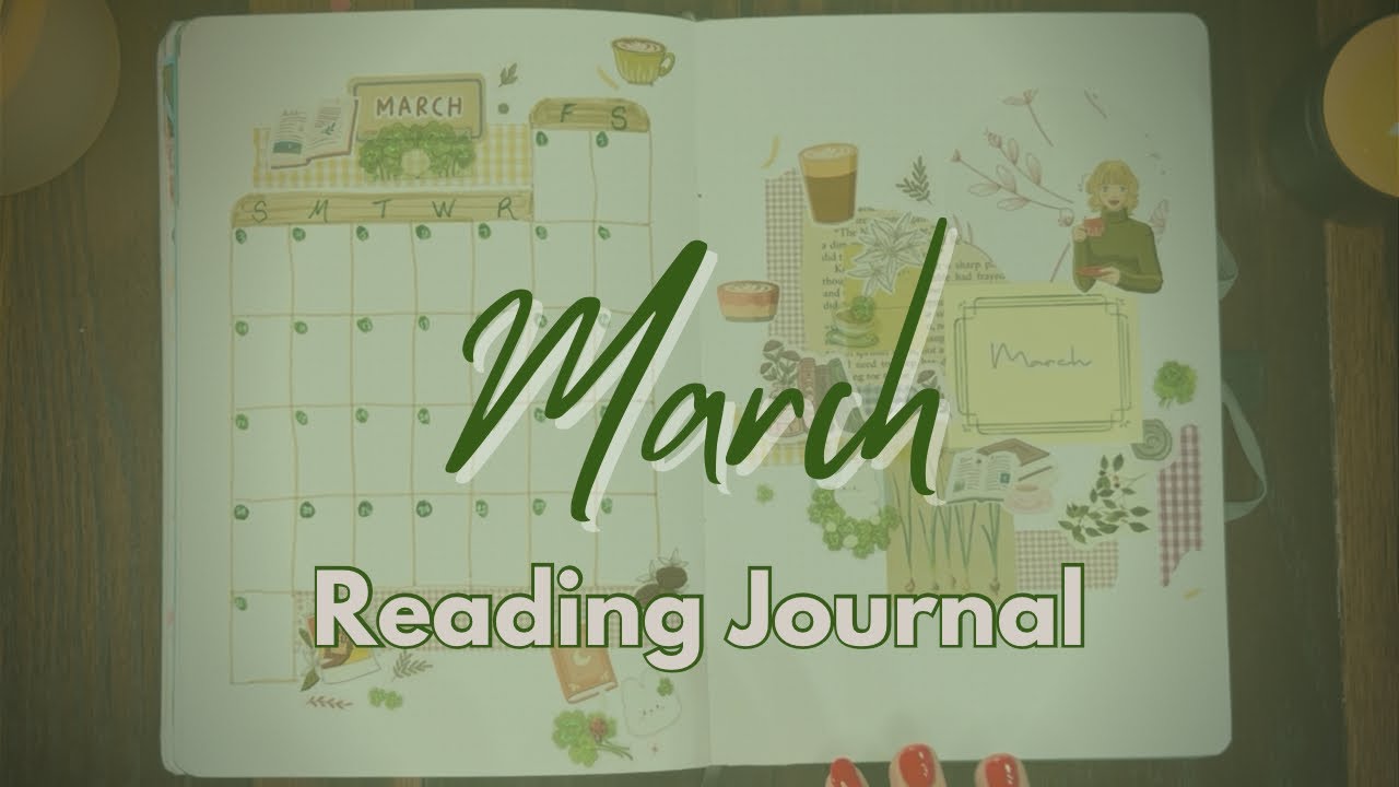 Cozy March reading journal set up and February recap! - YouTube