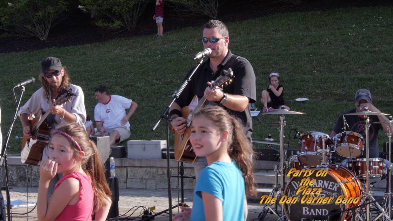 Party on the Plaza The Dan Varner Band 8/11/16 - YouTube