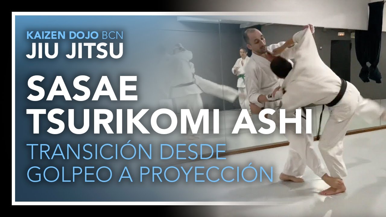 Kaizen Dojo BCN - Transición desde golpeo a Sasae Tsurikomi Ashi - YouTube