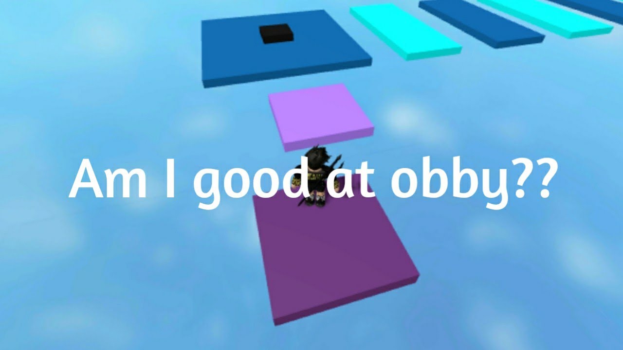 Am I good at obby? - YouTube
