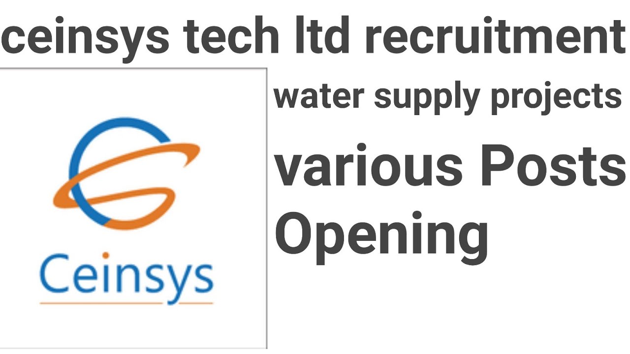 ceinsys tech ltd| private jobs | water supply projects | up| experience ...