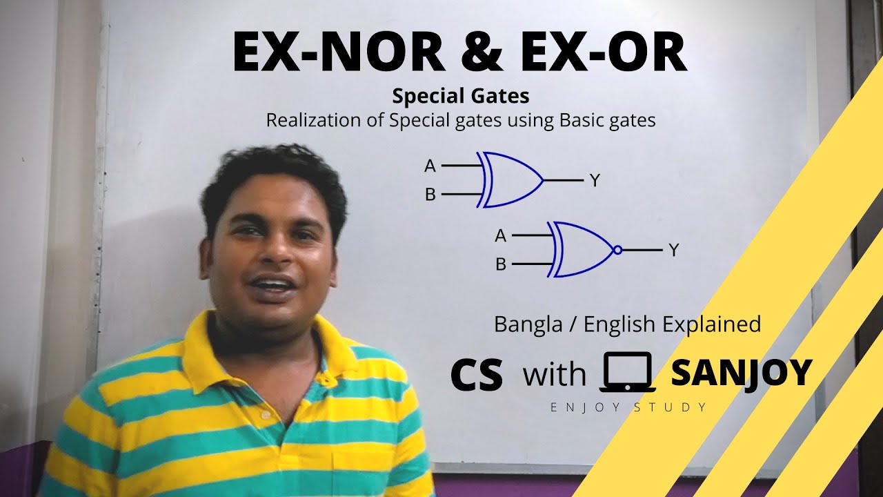 EX-OR & EX-NOR gate | Special gates ( explained ) | Bangla | Sanjoy ...