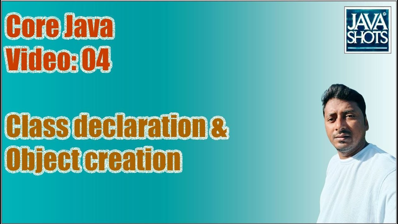 Java Class Declaration And Object Creation Youtube 7552