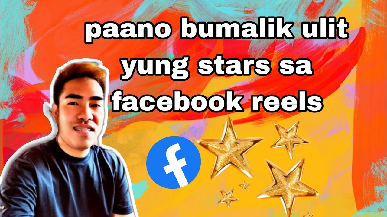 Paano ibalik ang stars sa facebook reels #reels #facebook #stars - YouTube