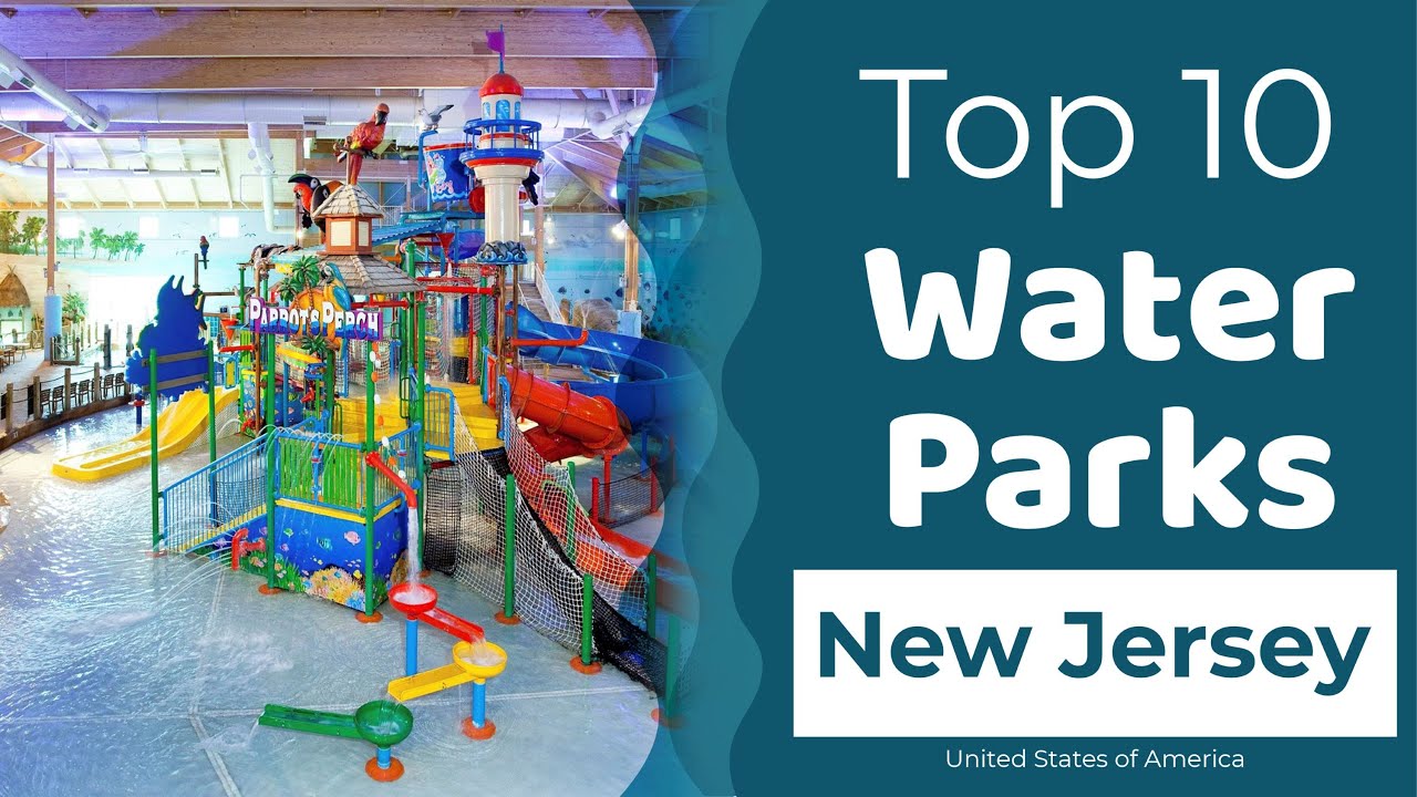 Top 10 Best Water Parks to Visit in New Jersey | USA - English - YouTube