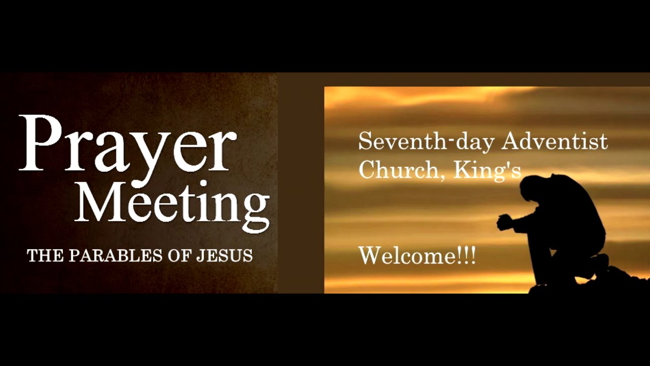 Prayer Meeting - Seventh-day Adventist Church, King's - YouTube
