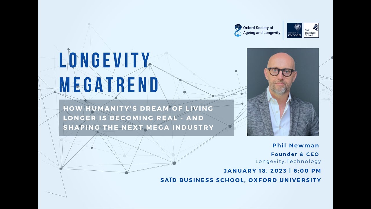 Longevity Megatrend - by Phil Newman, CEO of Longevity.Technology ...