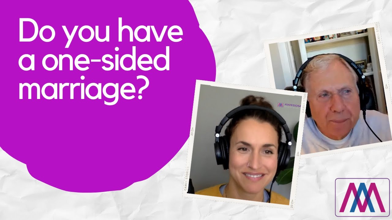 Do You Have A One-Sided Marriage? - YouTube