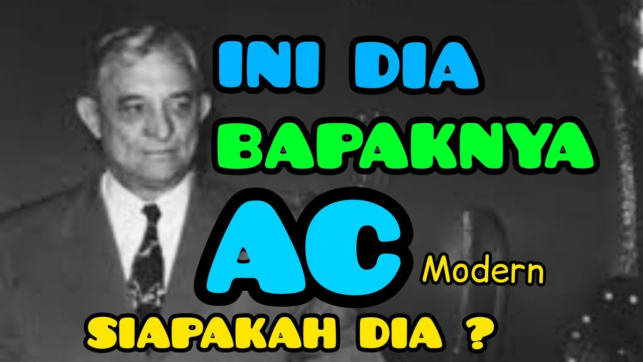 Siapa Penemu AC Modern? - YouTube