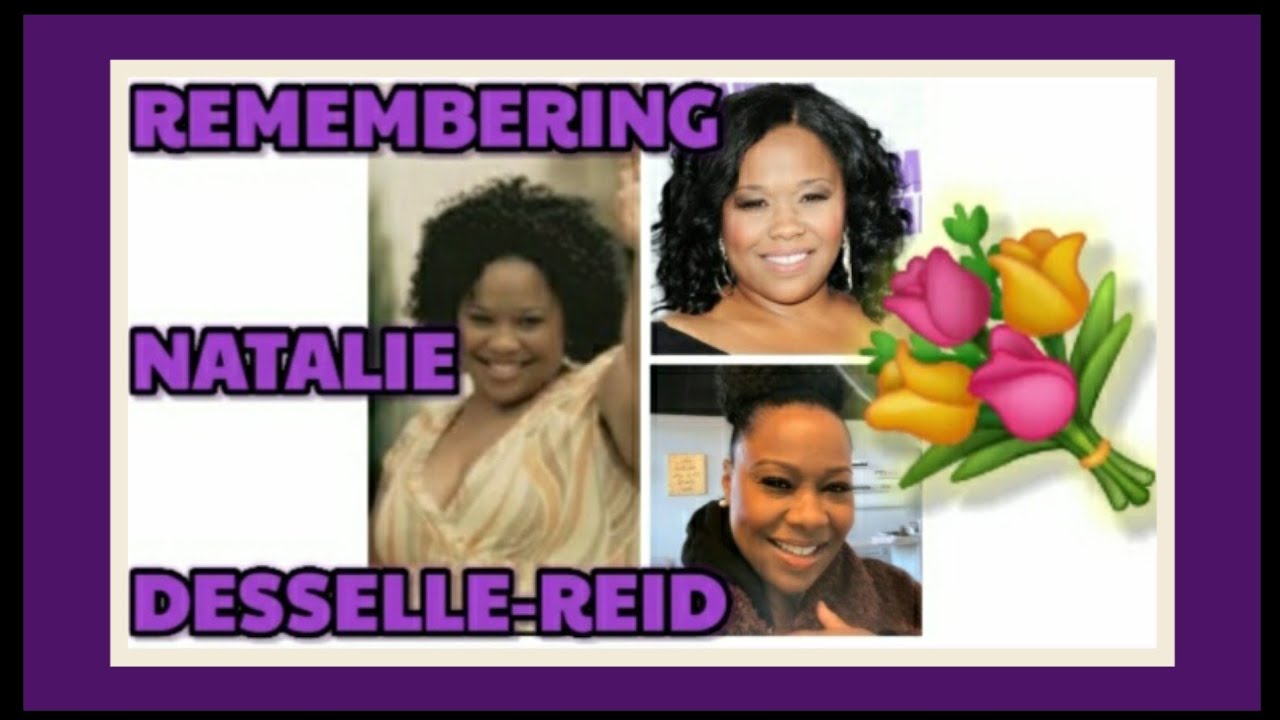 REMEMBERING ACTRESS NATALIE DESSELLE-REID, 53 1967-2020 - YouTube