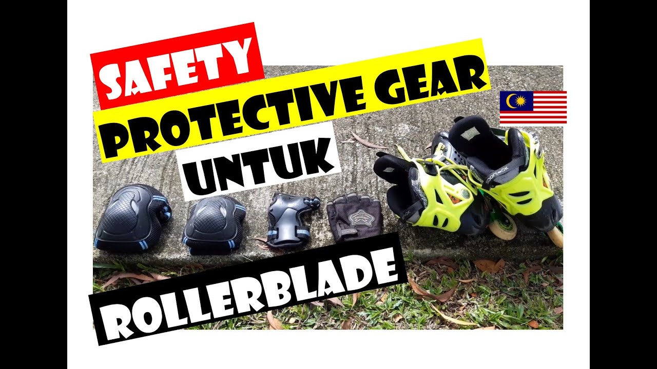 ROLLERBLADE @ KASUT RODA MALAYSIA #4 | SAFETY PROTECTIVE GEAR UNTUK ...