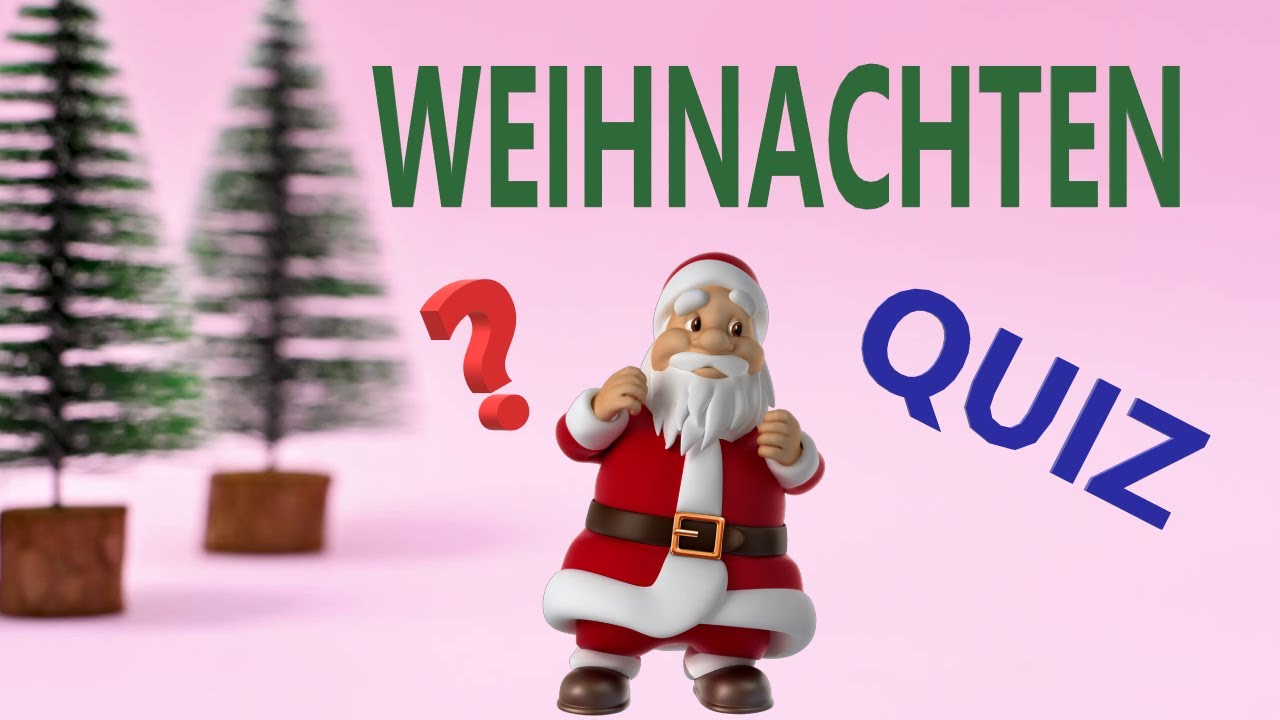 WEIHNACHTEN: Quiz / Typisch DEUTSCH - YouTube