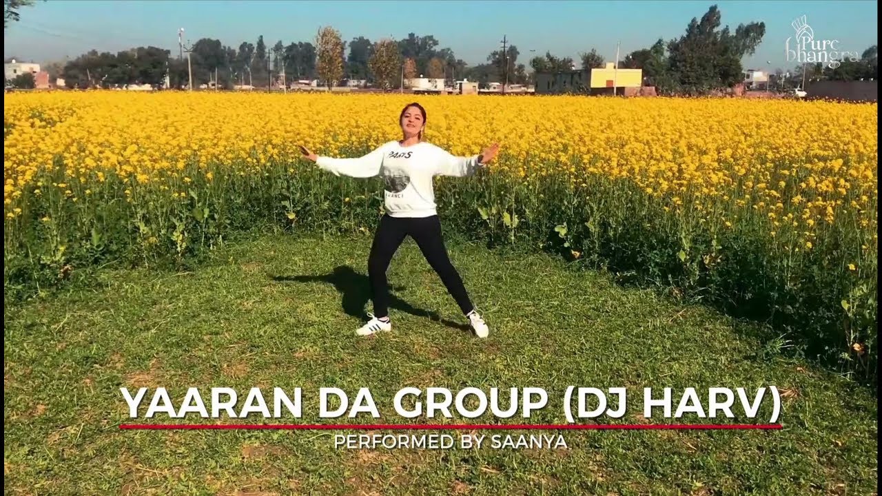 Yaaran Da Group | Saanya | Pure Bhangra | DJ Harv | - YouTube