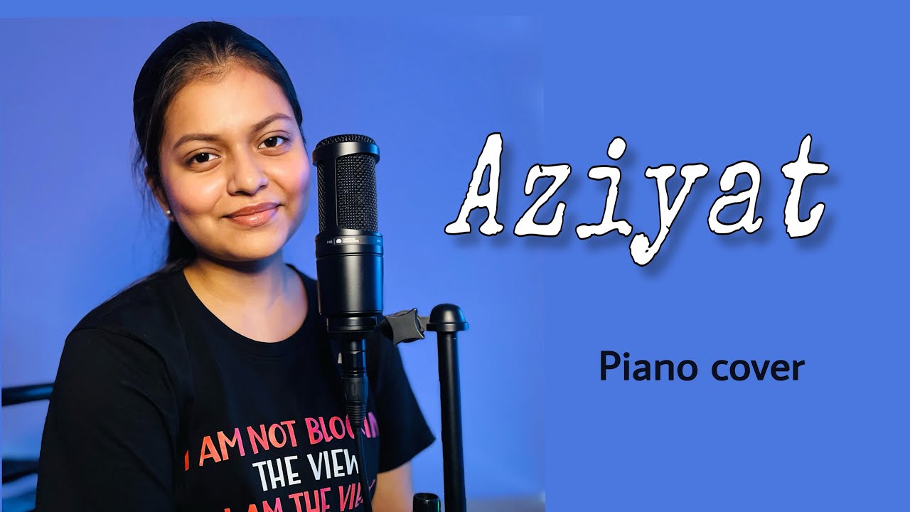 Aziyat | #MusicallyMonday | Pratsofficial | Piano Cover - YouTube