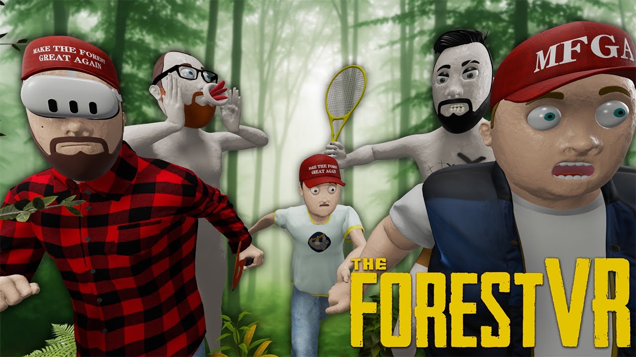 Making The Forest Great Again in The Forest VR - YouTube