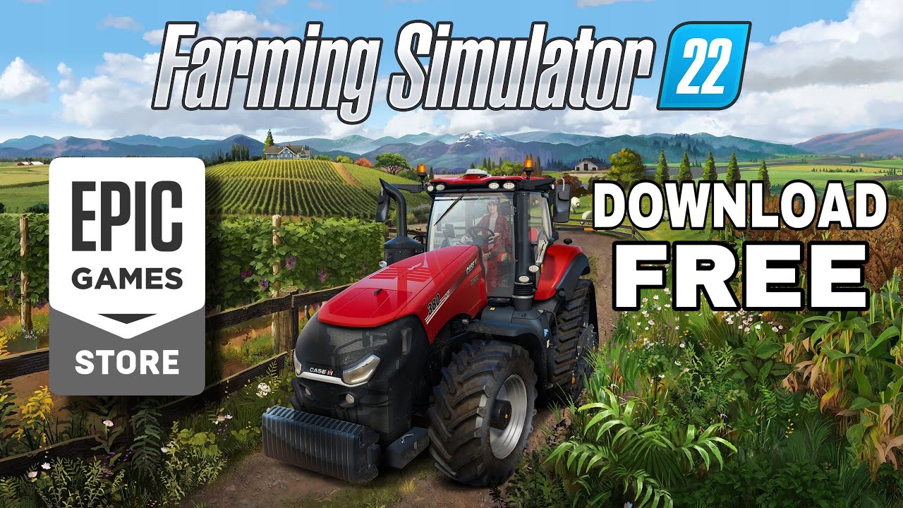 Farming Simulator 22 - 🎁 Za darmo 🫨 w EPIC Games Store‼️ FS22 for Free ...