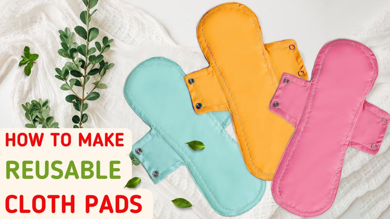 ECO-FRIENDLY MENSTRUAL PAD | #4k cloth pads making at home #clothpads # ...