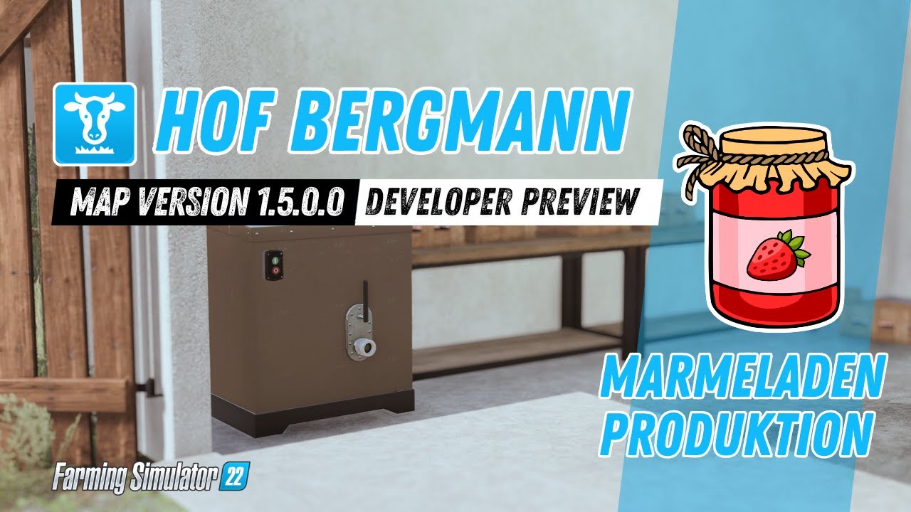 Hof Bergmann 1.5.0.0 Developer Preview - Marmeladen Produktion - YouTube