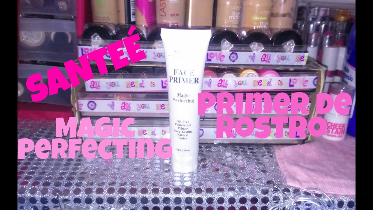 SANTEÉ || FACE PRIMER || MAGIC PERFECTING - YouTube