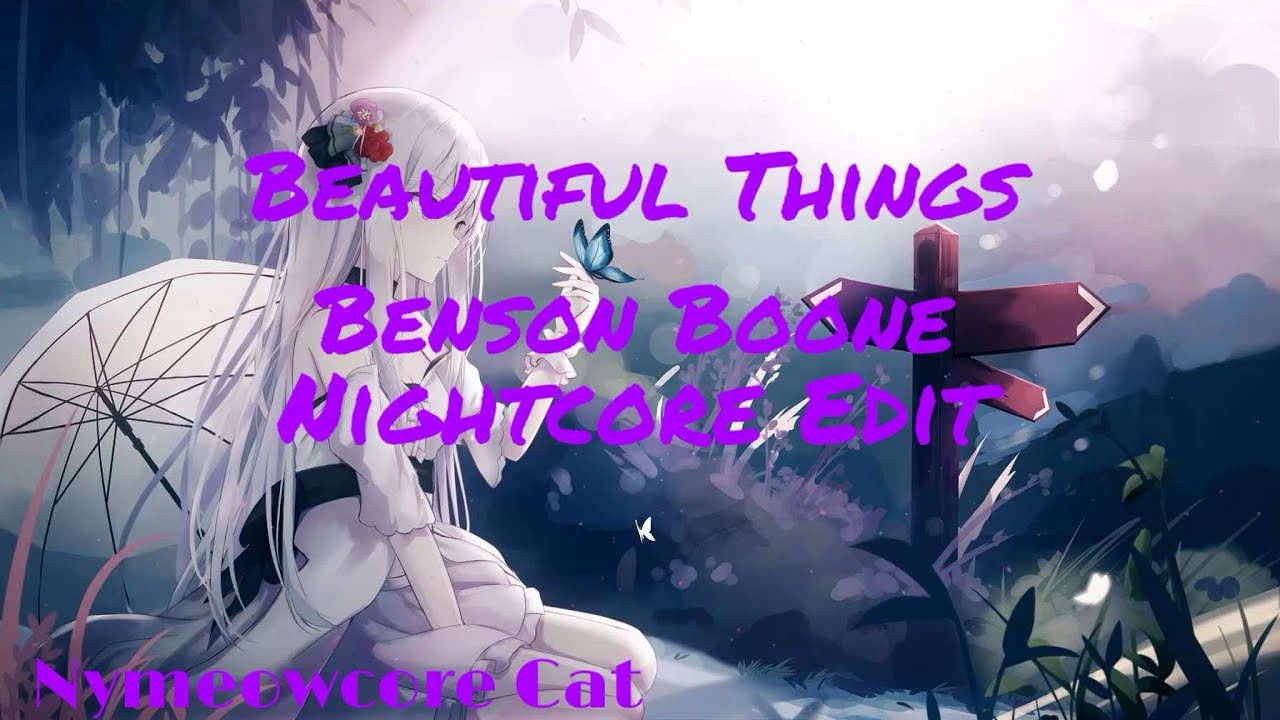 Nightcore- Beautiful things - YouTube