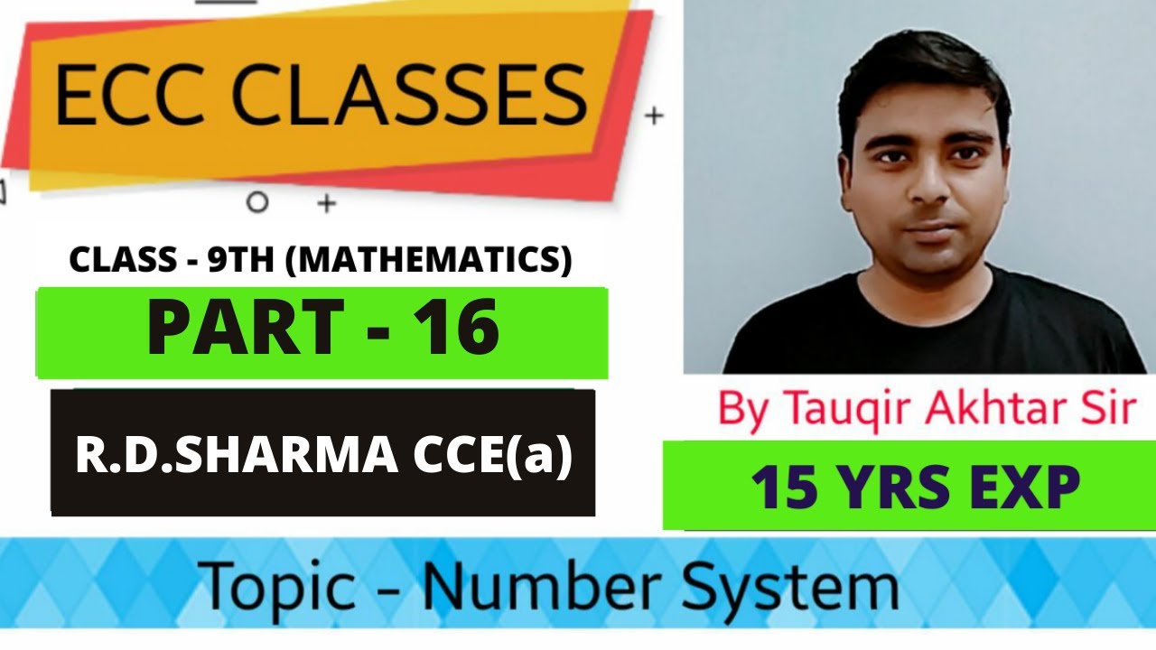 ECC CLASSES II Math Class- 9th II ( Number System Part-16) - YouTube