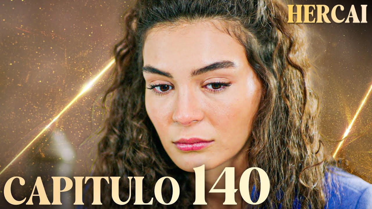 Hercai - Capítulo 140 - YouTube