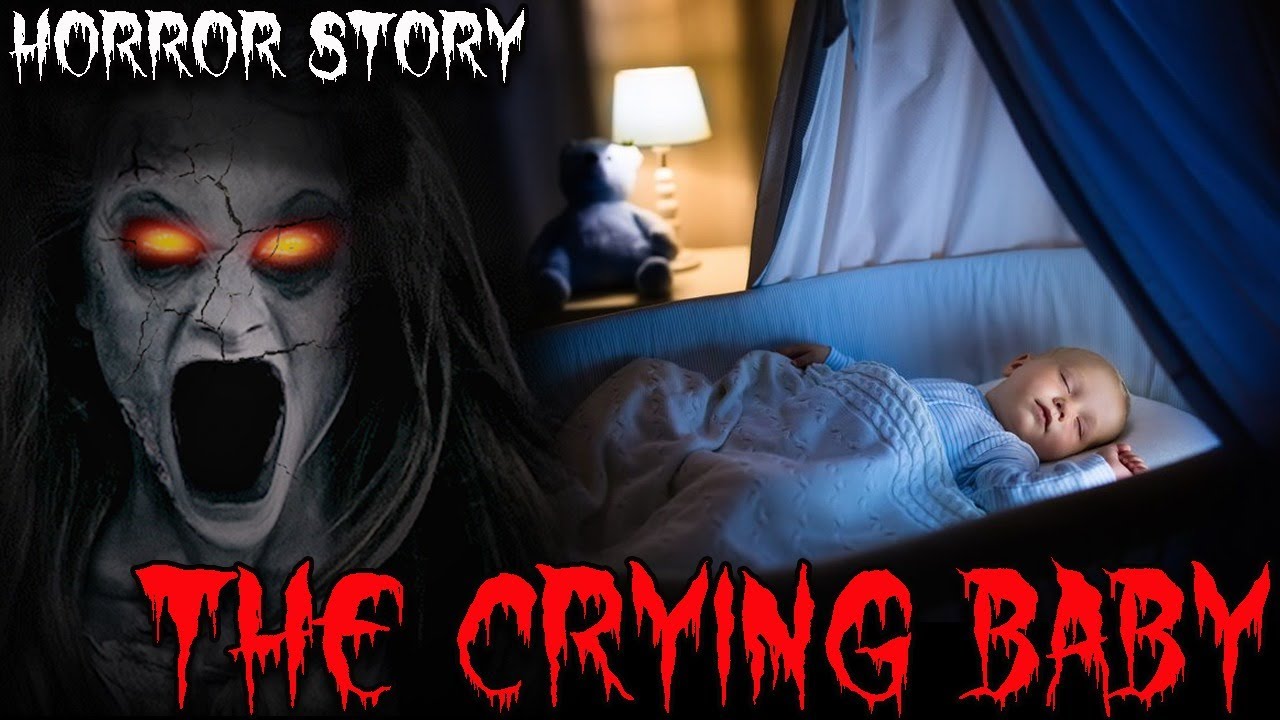 Crying Baby Story | Hindi Horror stories | सच्ची कहानी | Khooni ...