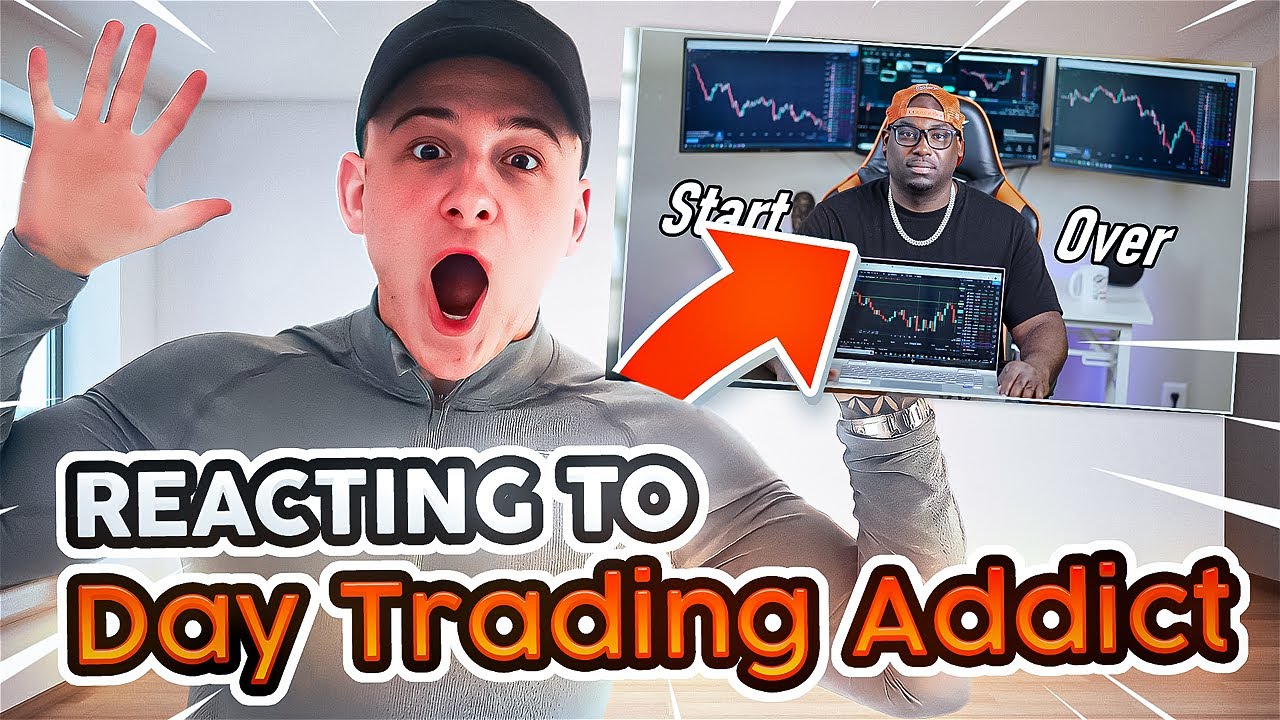 Millionaire Trader Reacts: Day Trading Addict How I Would Learn Day ...