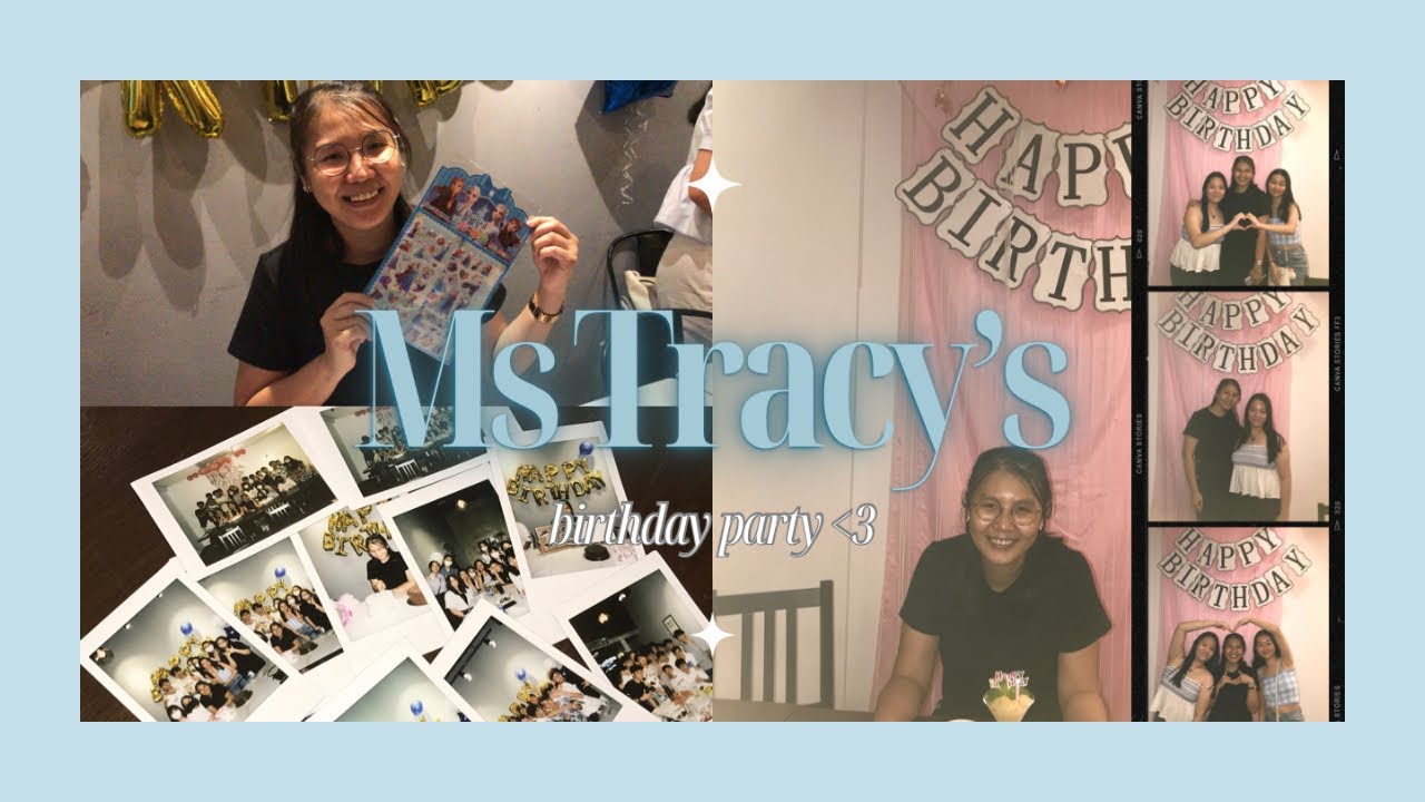 ms tracy’s birthday party ₊˚ʚ ₊˚ ﾟ. - YouTube
