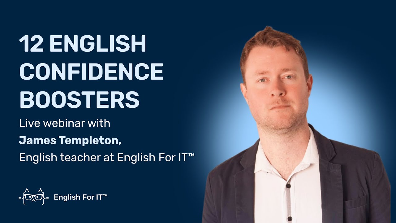 12 English Confidence Boosters. Live webinar with James Templeton - YouTube
