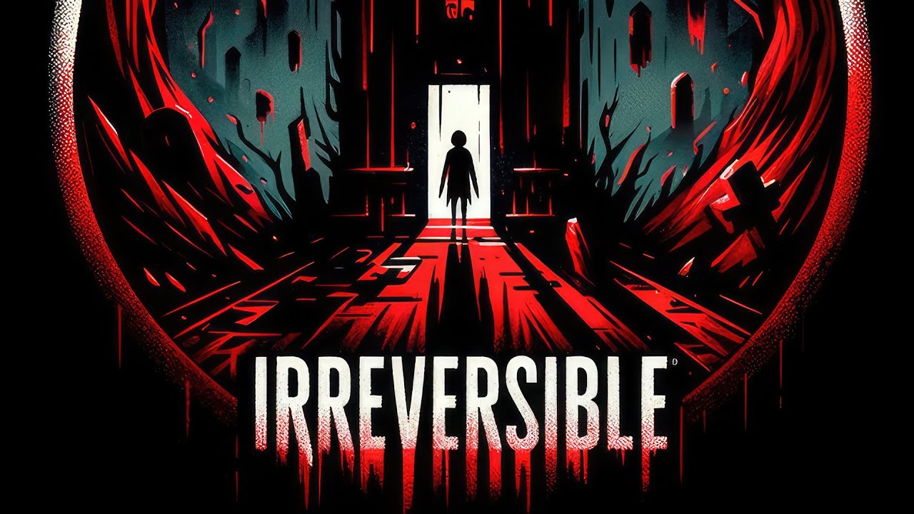 IRREVERSIBLE | GamePlay PC - YouTube