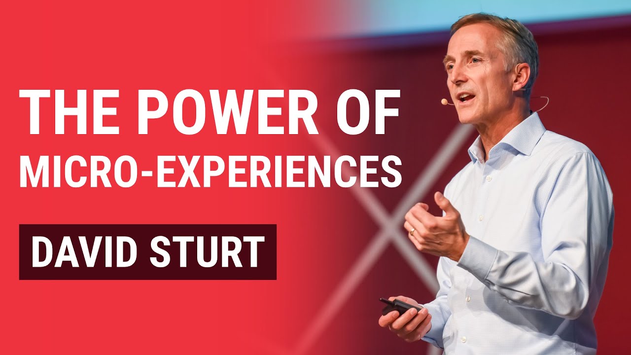 The Power of Micro-Experiences | David Sturt - YouTube