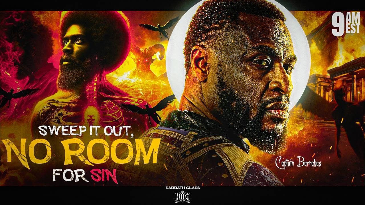 SWEEP IT OUT, NO ROOM FOR SIN - YouTube