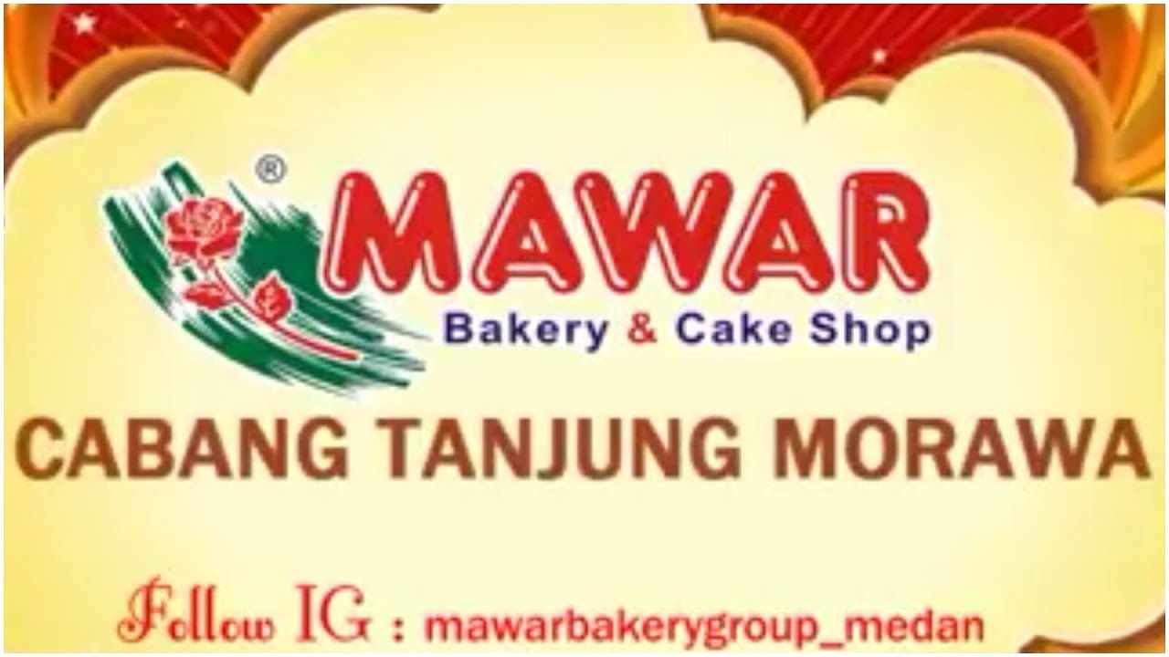MAWAR BAKERY TANJUNG MORAWA - YouTube